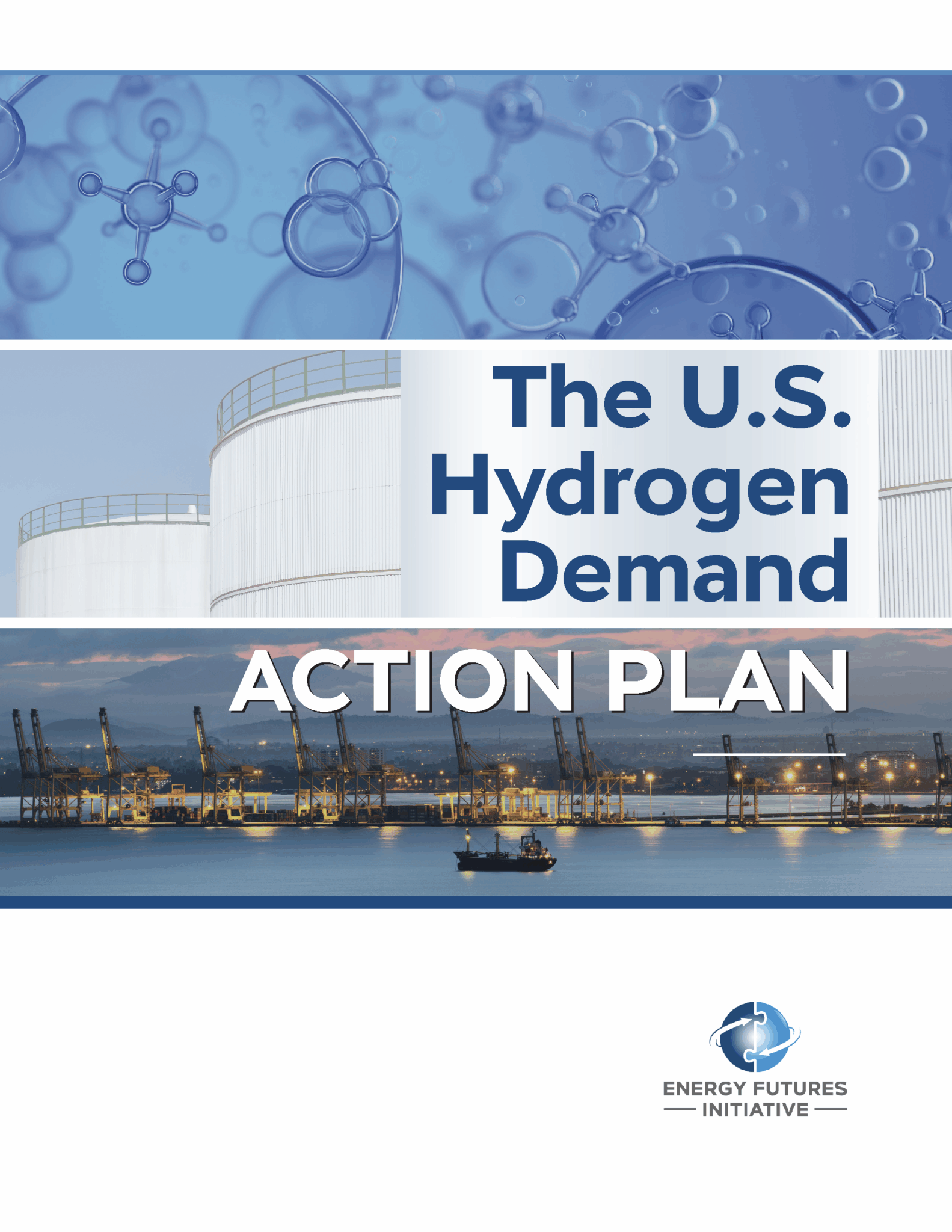 The U.S. Hydrogen Demand Action Plan - EFI Foundation